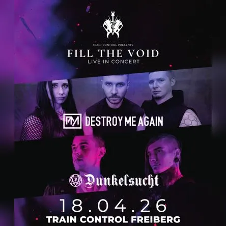 Tickets für Fill The Void am 18.04.2026 in Train Control, Freiberg ...