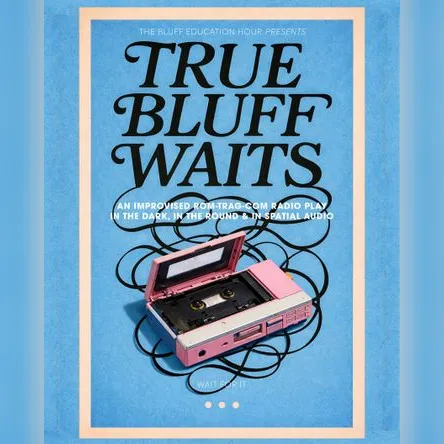 Entradas para True Bluff Waits: Improv Comedy Show en 02.05.2026 en BIG ...